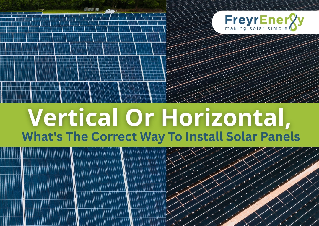 Vertical Or Horizontal, What’s The Correct Way To Install Solar Panels ...