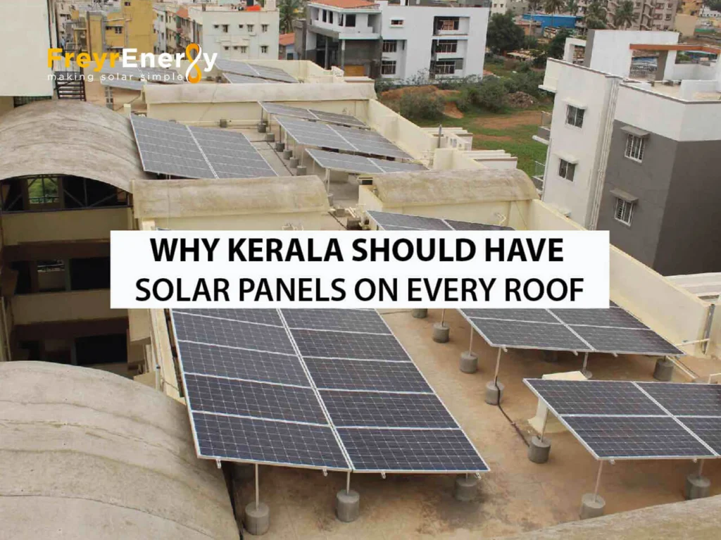 Why Kerala Should Have Solar Panels On Every Roof - Freyr Energy