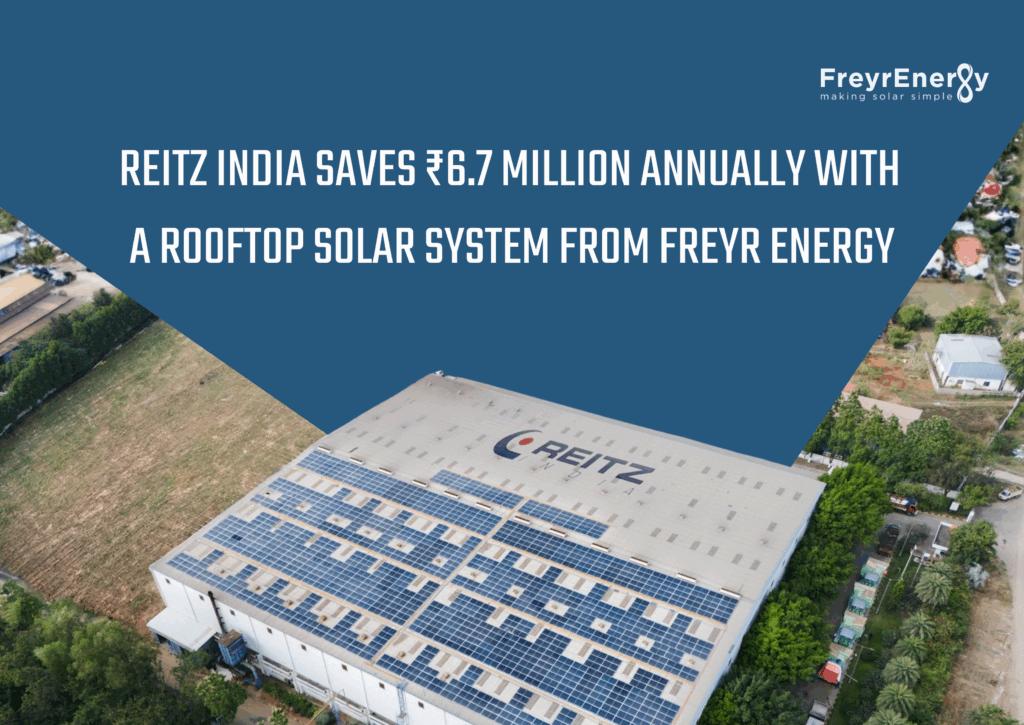 Reitz India Saves ₹9 Crore with Freyr Energy Rooftop Solar